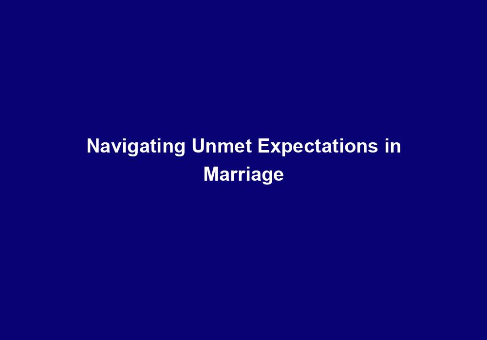 Navigating Unmet Expectations in Marriage - Verses Voice